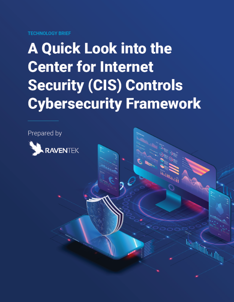 Quick Look: CIS Controls 3 Cybersecurity Framework | RavenTek